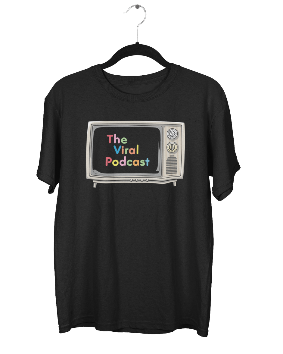 T-Shirts – The Viral Podcast